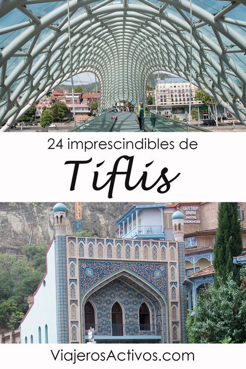 Qué ver en Tiflis: 24 imprescindibles 2025